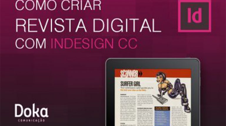 Como criar revista digital com Indesign e saiba por que é utilizado